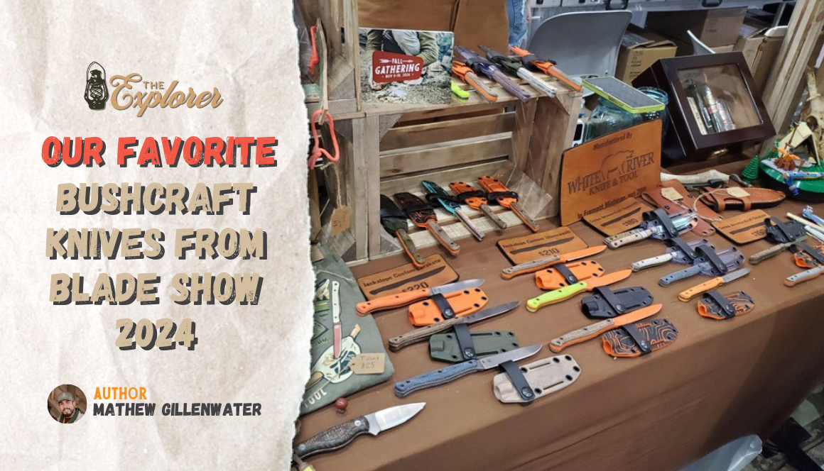 Our Favorite Bushcraft Knives From Blade Show 2024 — Georgia Bushcraft